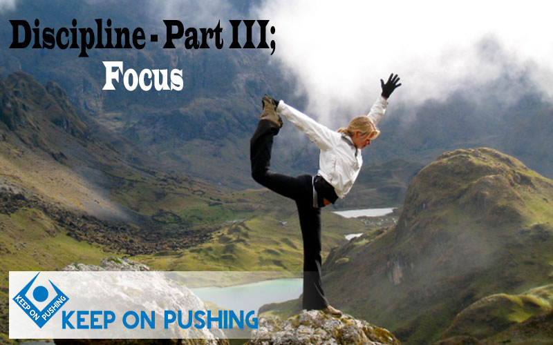 Discipline - Part III; Focus | Devon Harris