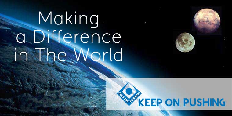 Making a difference in the world | Keep On Pushing