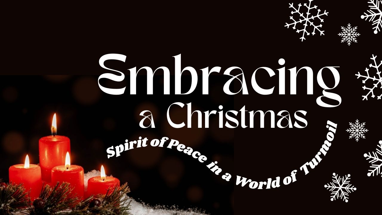 Embracing a Christmas Spirit of Peace in a World of Turmoil | Devon Harris